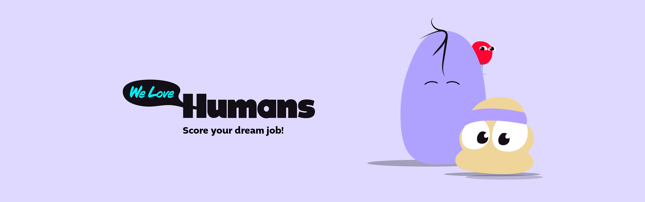 Scoor je droombaan! - welovehumans